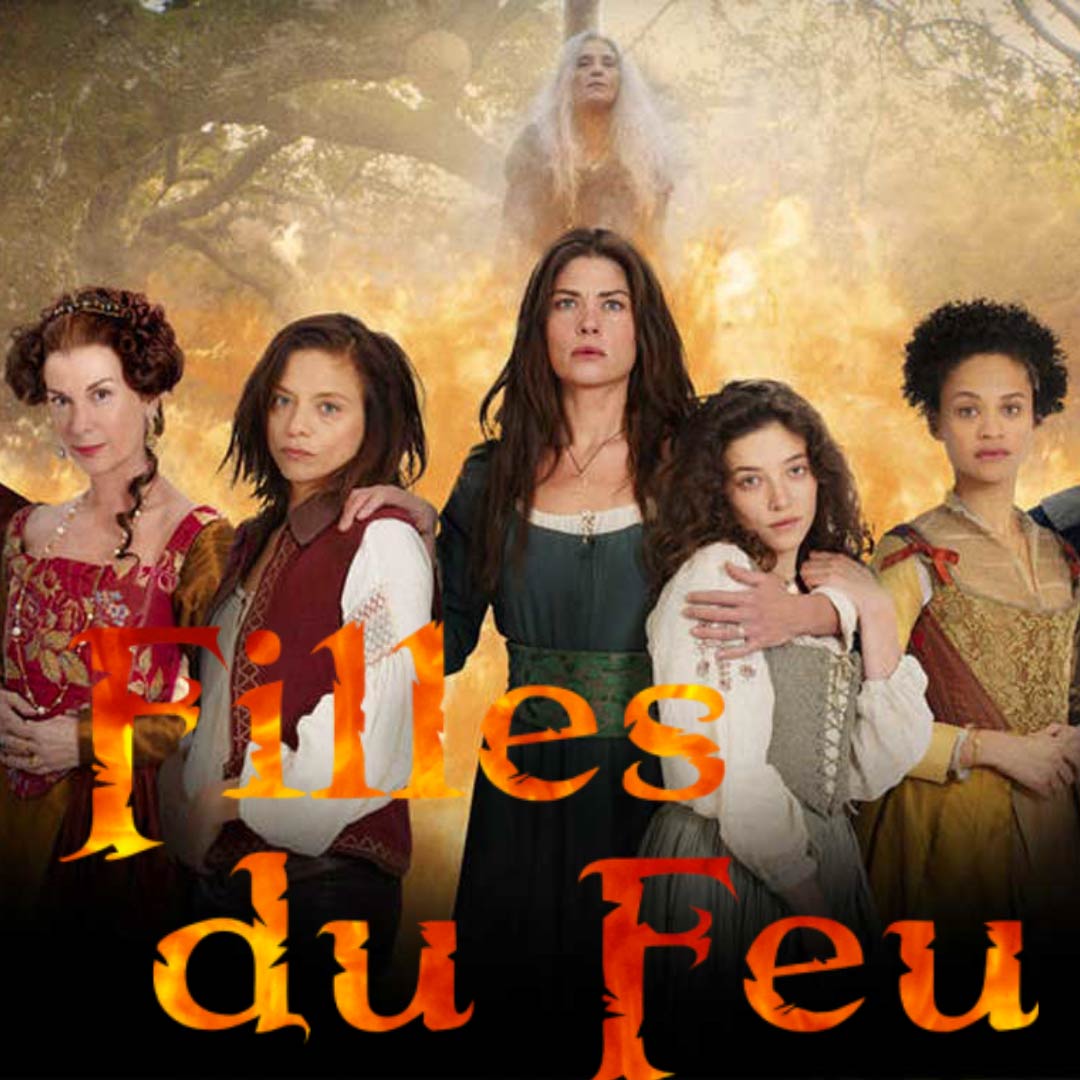 [Notre avis] Filles du feu (France 2) : La chasse aux sorcières est ...